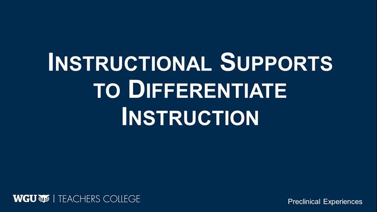 PCE - Instructional Supports to Differentiate Instruction