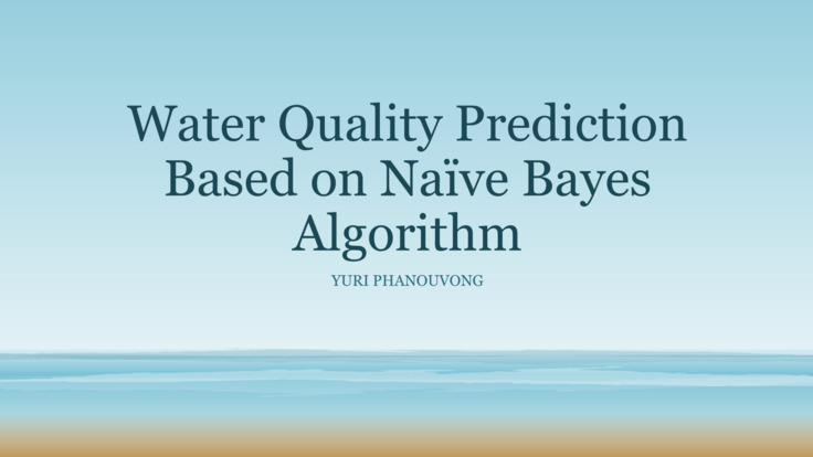 Water Quality Prediction Based on Narve Bayes Algorithm