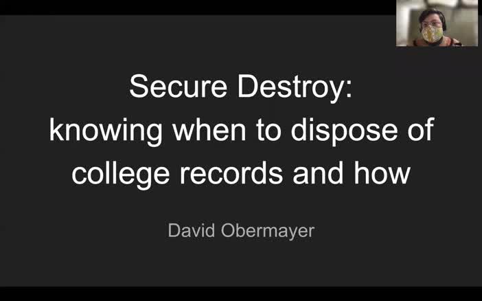 Secure Destroy: knowing when to dispose of college records