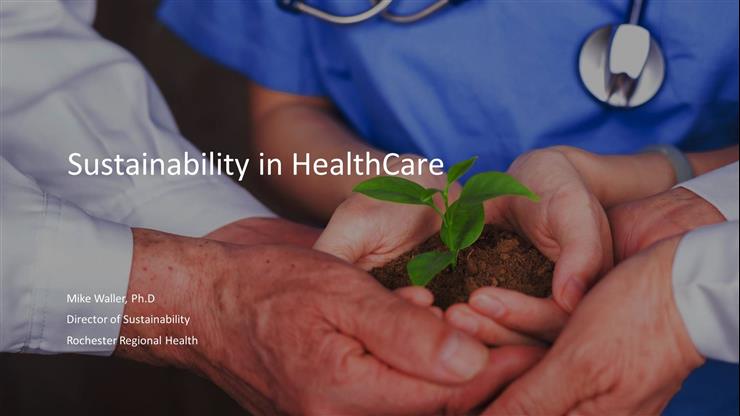 Public Health Grand Rounds - Sustainability in Healthcare