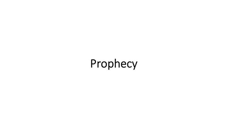 Prophecy and Symbolism: Part 2