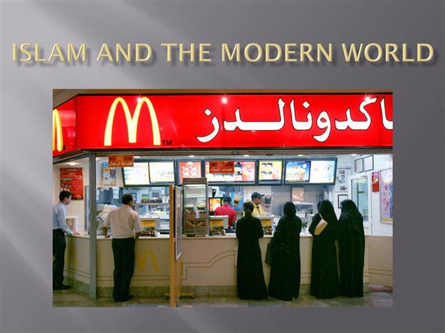 Islam and the Modern World