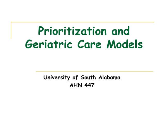 Prioritization and Geriatric Care Models Panopto