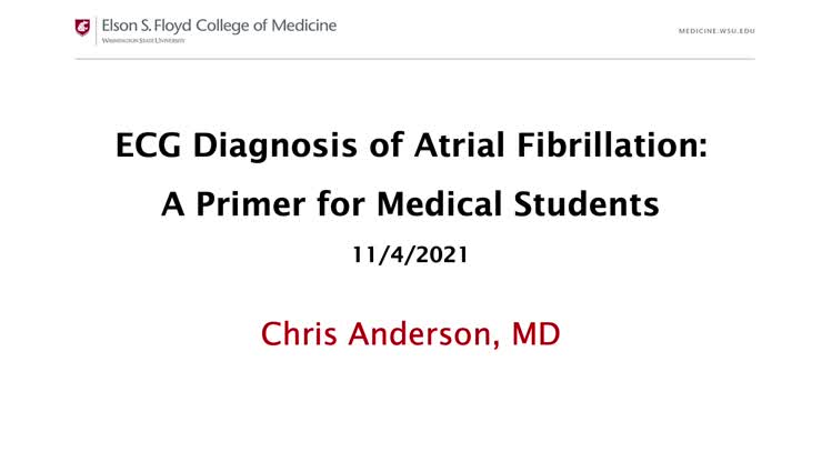 ECG Diagnosis of Atrial Fibrillation: A Primer for Medical Students