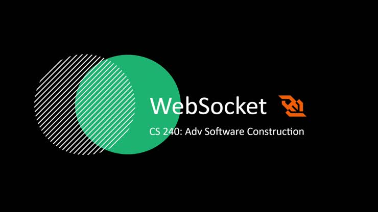 CS 240 - WebSocket Introduction