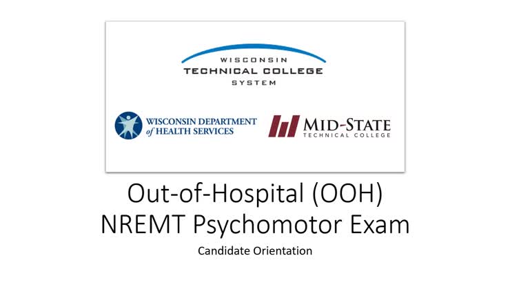 Wisconsin OOH NREMT Candidate Orientation