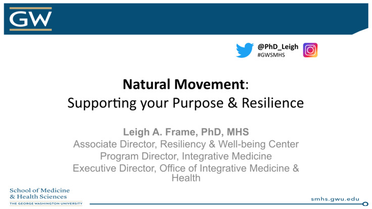 Natural Movement: Supporting your Purpose & Resilience