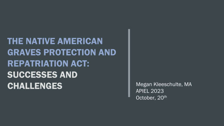 APIEL 2023: The Native American Graves Protection and Repatriation Act ...
