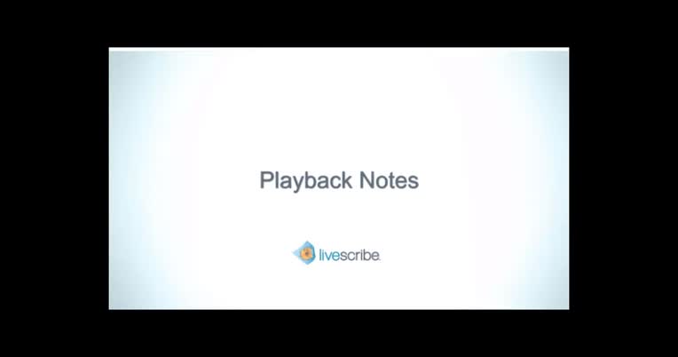 Playback Notes on Livescribe Desktop