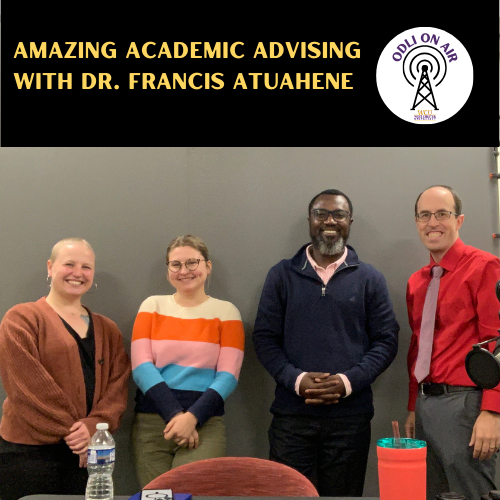 Amazing Academic Advising with Dr. Francis Atuahene