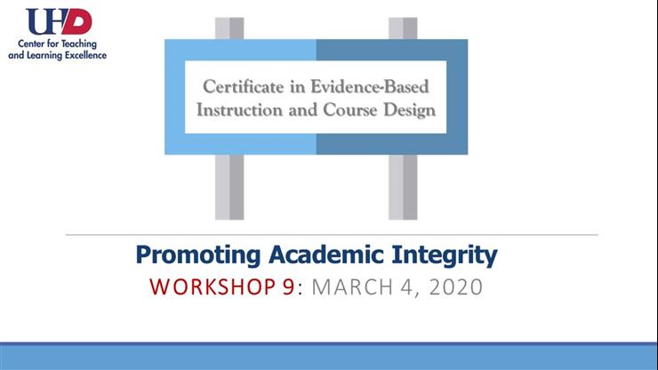 Workshop 9: Promoting Academic Integrity