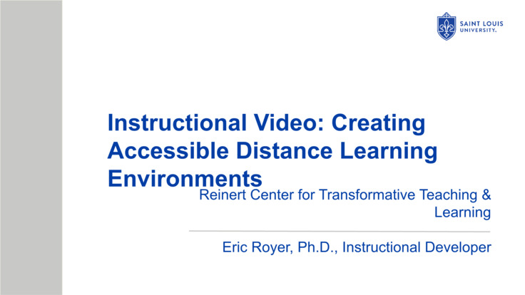 Instructional Video: Creating Accessible Distance Learning Environments