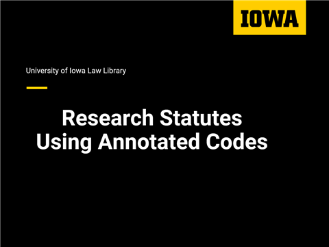 Research Statutes Using Annotated Codes