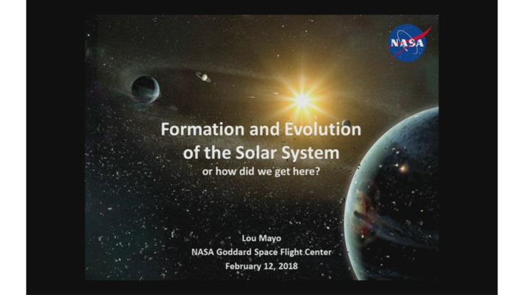 The Solar System: From Birth to Death, Lou Mayo, 2/12/18