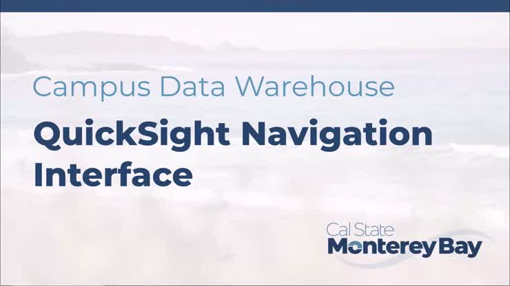 Campus Data Warehouse: QuickSight Navigation Interface