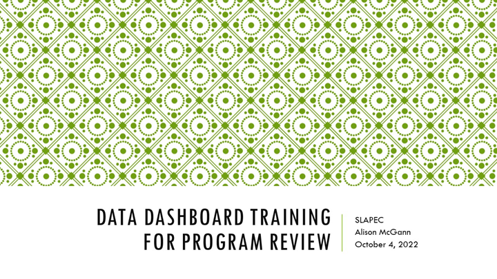 Data Dashboard Training for Program Review