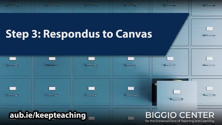 Step 3 - Respondus to Canvas