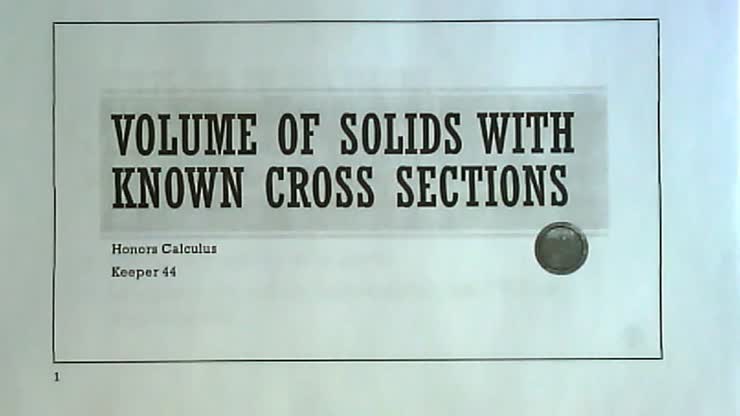 Keeper 44 - Volume of Solids with Known Cross Sections video notes