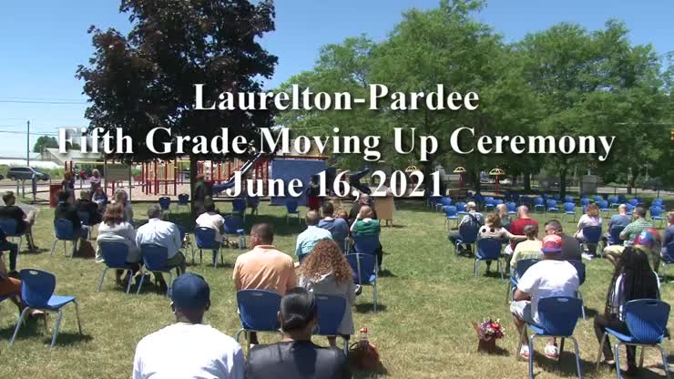 Laurelton-Pardee 5th Grade Moving Up Ceremony, 12:30 p.m., 6/16/21