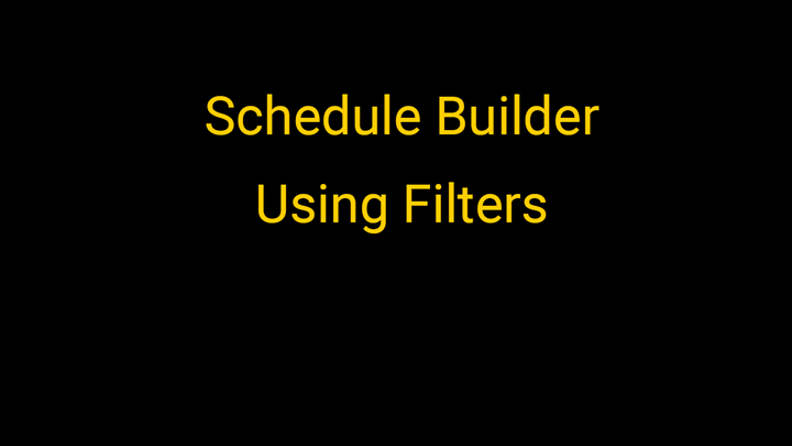 Schedule Builder - Filters