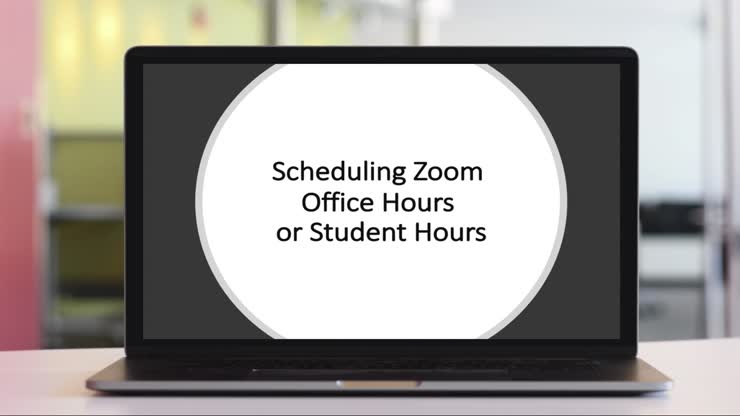 Zoom Schedule Office or Student Hours