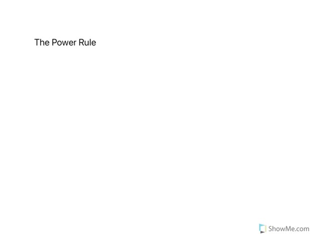 M2E7: The Power Rule