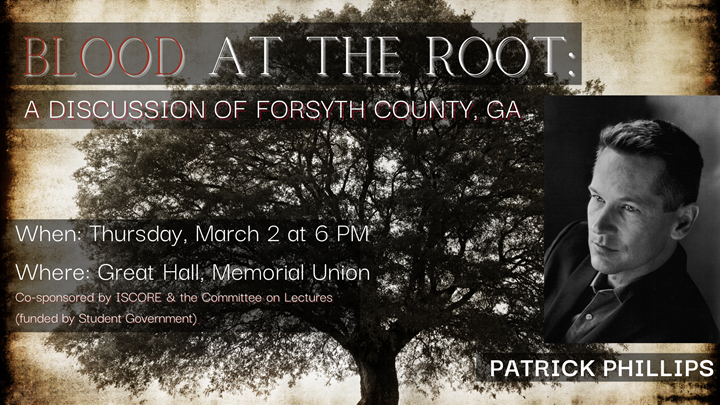 Blood at the Root: A Discussion of Forsyth County, GA - Patrick Phillips