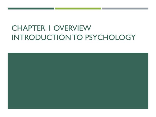 PSY 150 Chapter 1 Overview