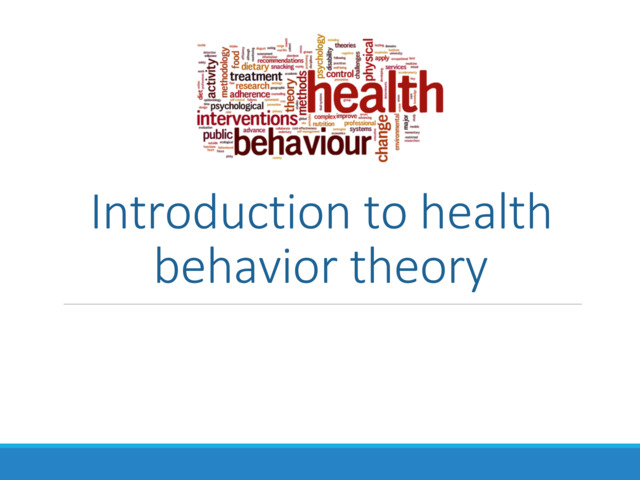 Introduction to Health Behavior Theory