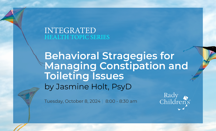Behavioral Strategies for Managing Constipation and Toileting Issues