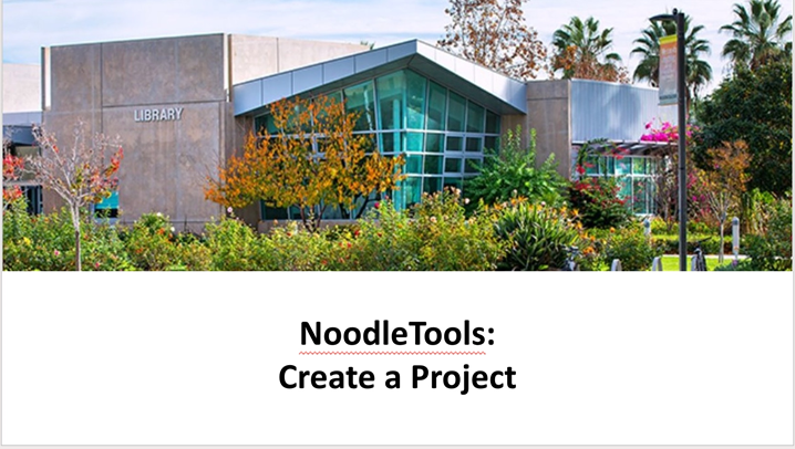 Create a Project (in Noodle Tools)