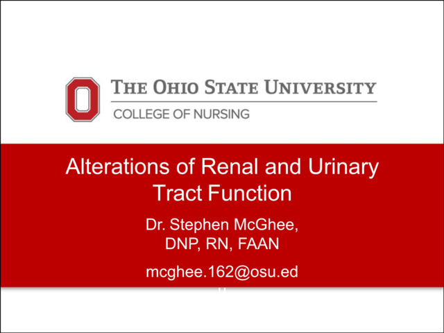 Alterations in Renal & Urinary Tract Function (Urinary Tract Obstruction)