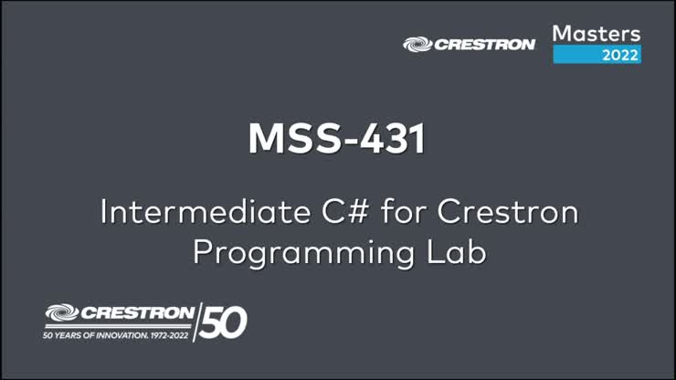 MSS-431 Intermediate C# for Crestron Part 1