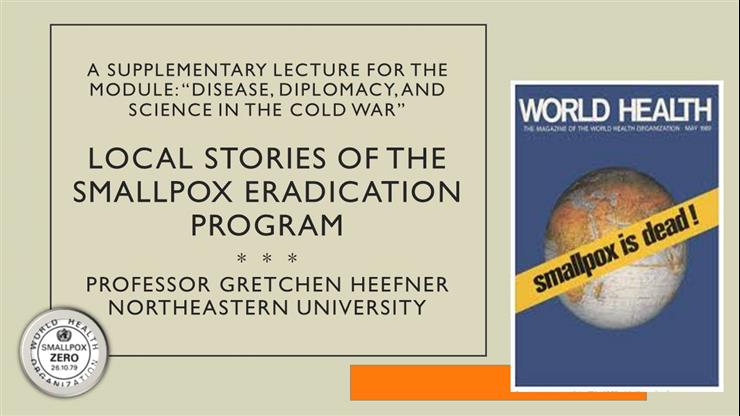 Local Stories of the Global Smallpox Eradication Program