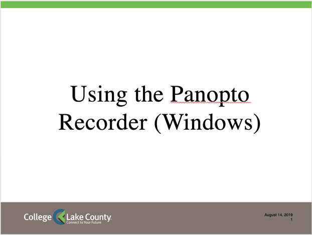 Using the Panopto Recorder - Windows