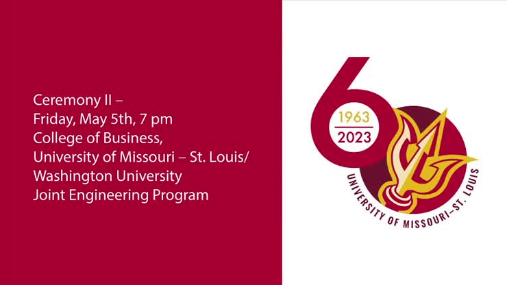 1. 7:00 pm - College of Business Administration, UMSL/WashU Joint Engineering Program
