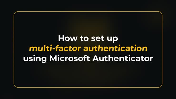 How to set up Microsoft Multi-factor Authentication