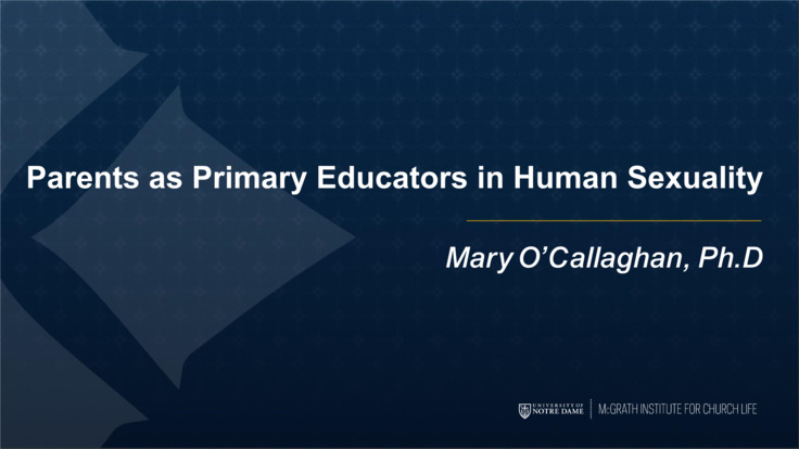 Unit 2 Lecture 1: Parents as Primary Educators