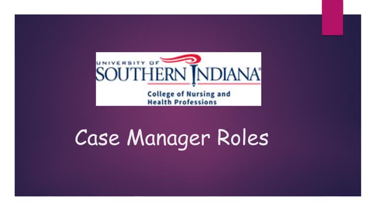 Mod 6 Case Manager Roles