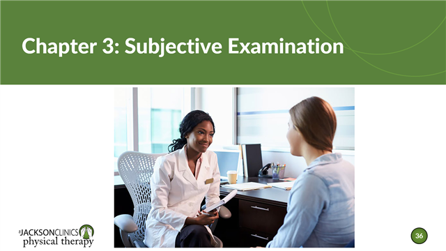 Clinical Reasoning Chapter 3 - Subjective