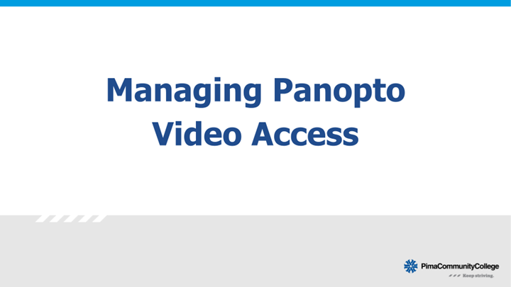 Managing Panopto Video Access