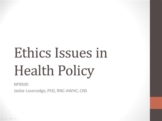 Ethics Issues in Health Policy