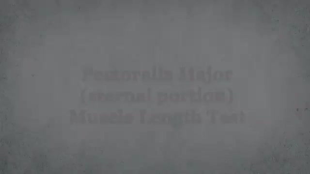 Pectoralis major (sternal portion) muscle length test