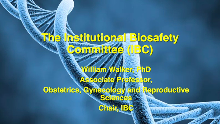 Institutional Biosafety Committee