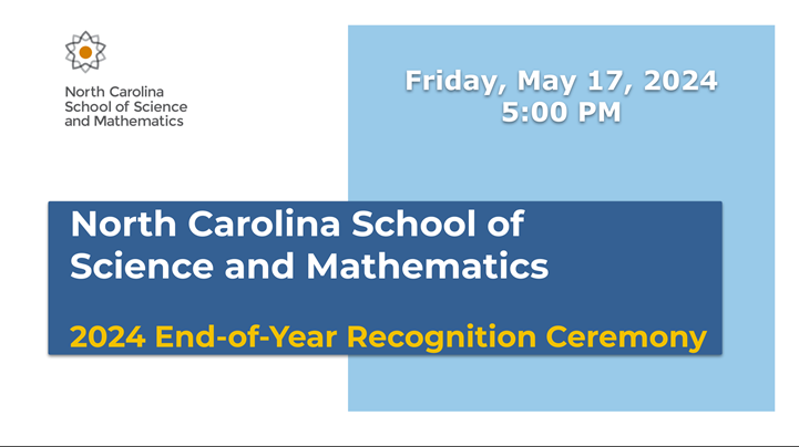 NCSSM-Durham 2024 End of Year Recognition Ceremony