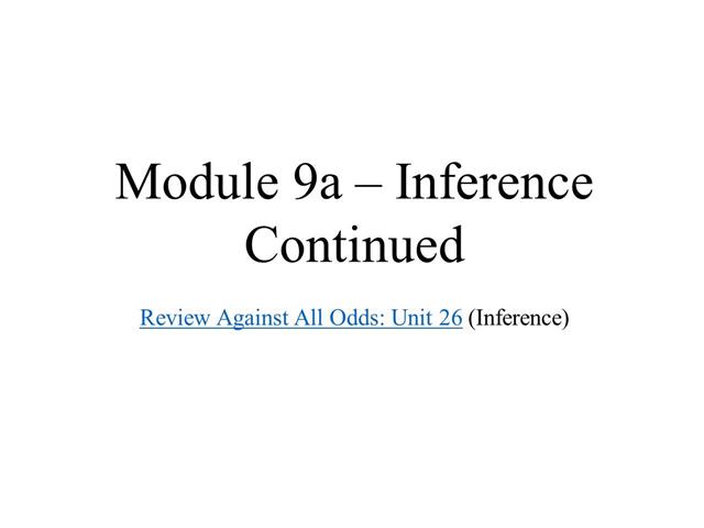 Module 9a Slides - Inference Continued