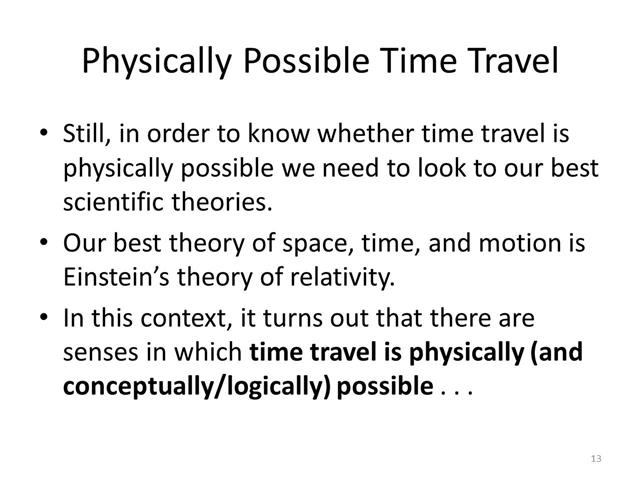 Lecture 11b Time Travel & Causal Loops (Part 2)