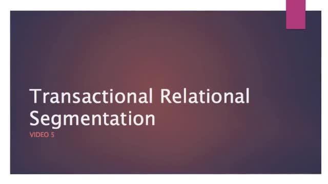 Transactional Relational Segmentation