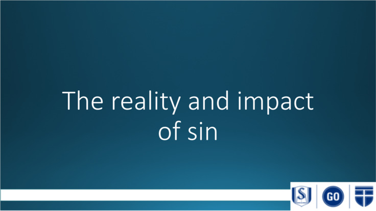 Impact and Reality of Sin