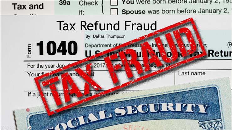Tax Refund Fraud